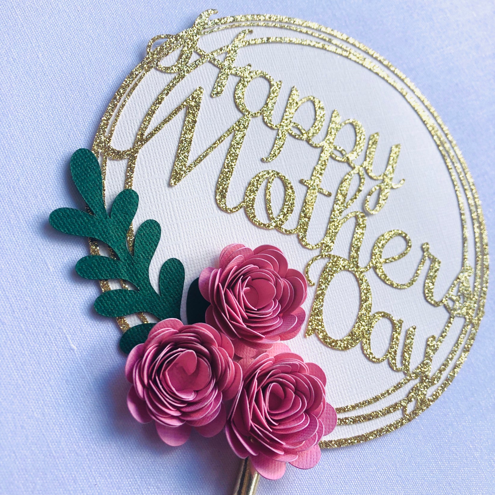 Happy Mothers Day Flower Cake Topper – Handcrafted by Bel